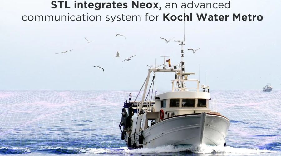 STL implements an advanced communication system for Kochi Water Metro ...